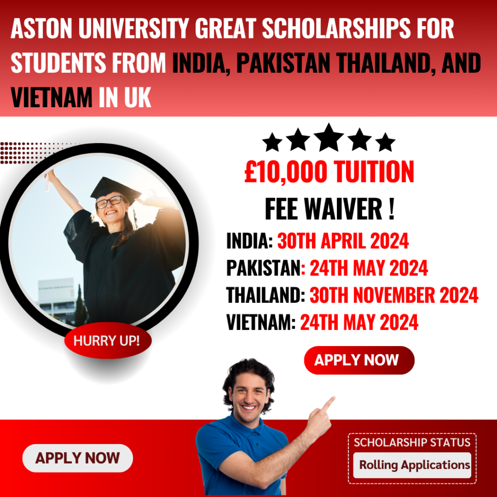 Stand Out Apply For Aston University Great Scholarship 2024