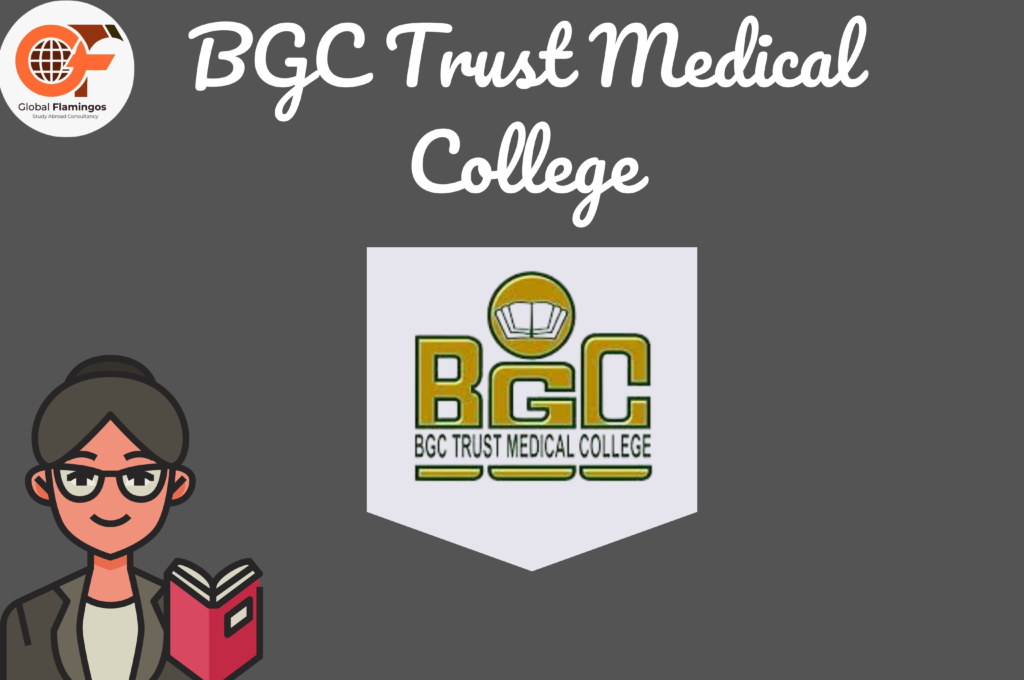 BGC Trust Medical College: Nurturing Tomorrow's Healthcare Leaders ...